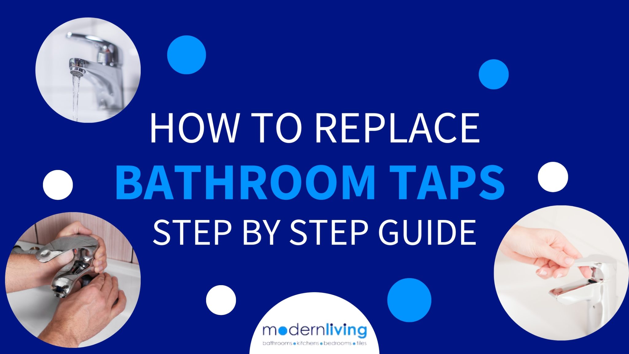 How to Replace Bathroom Taps? | Modern Living