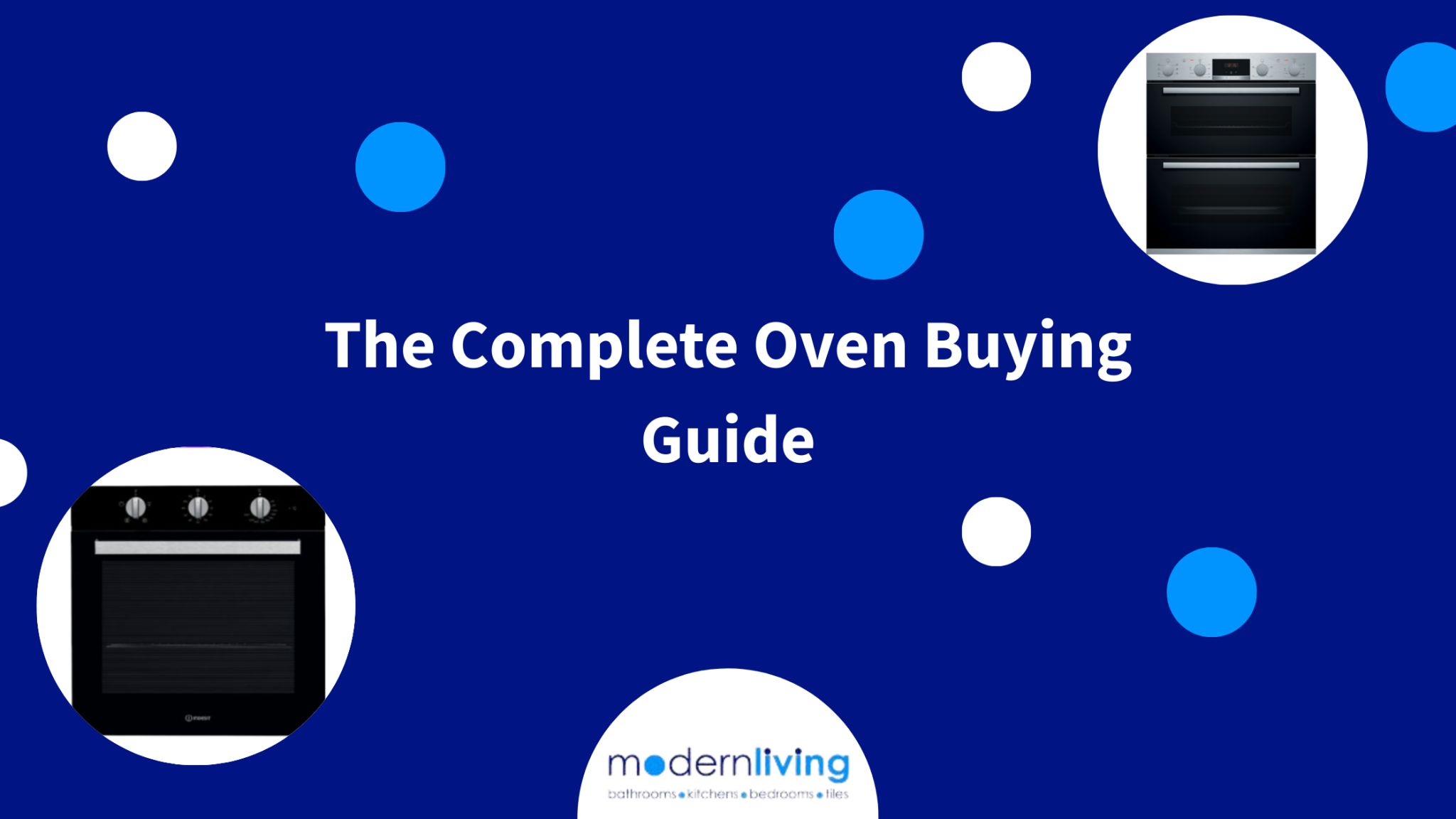 The Complete Oven Buying Guide | Modern Living Direct